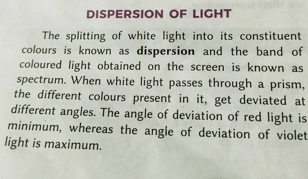 DISPERSION OF LIGHT The splitting of white light into its constituent col..