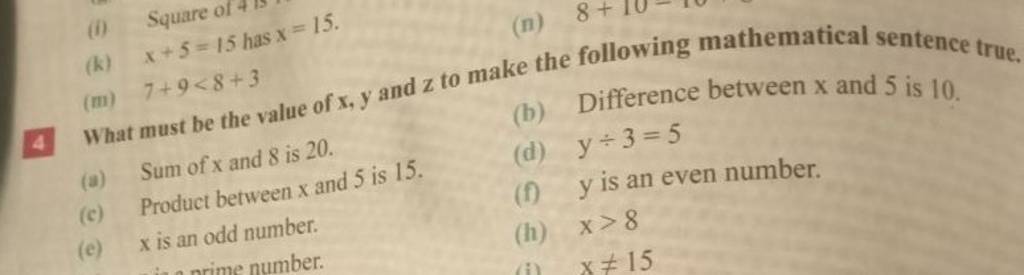 (k) x+5=15 has x=15. (a) Sum of x and 8 is 20 . (b) Difference between x
