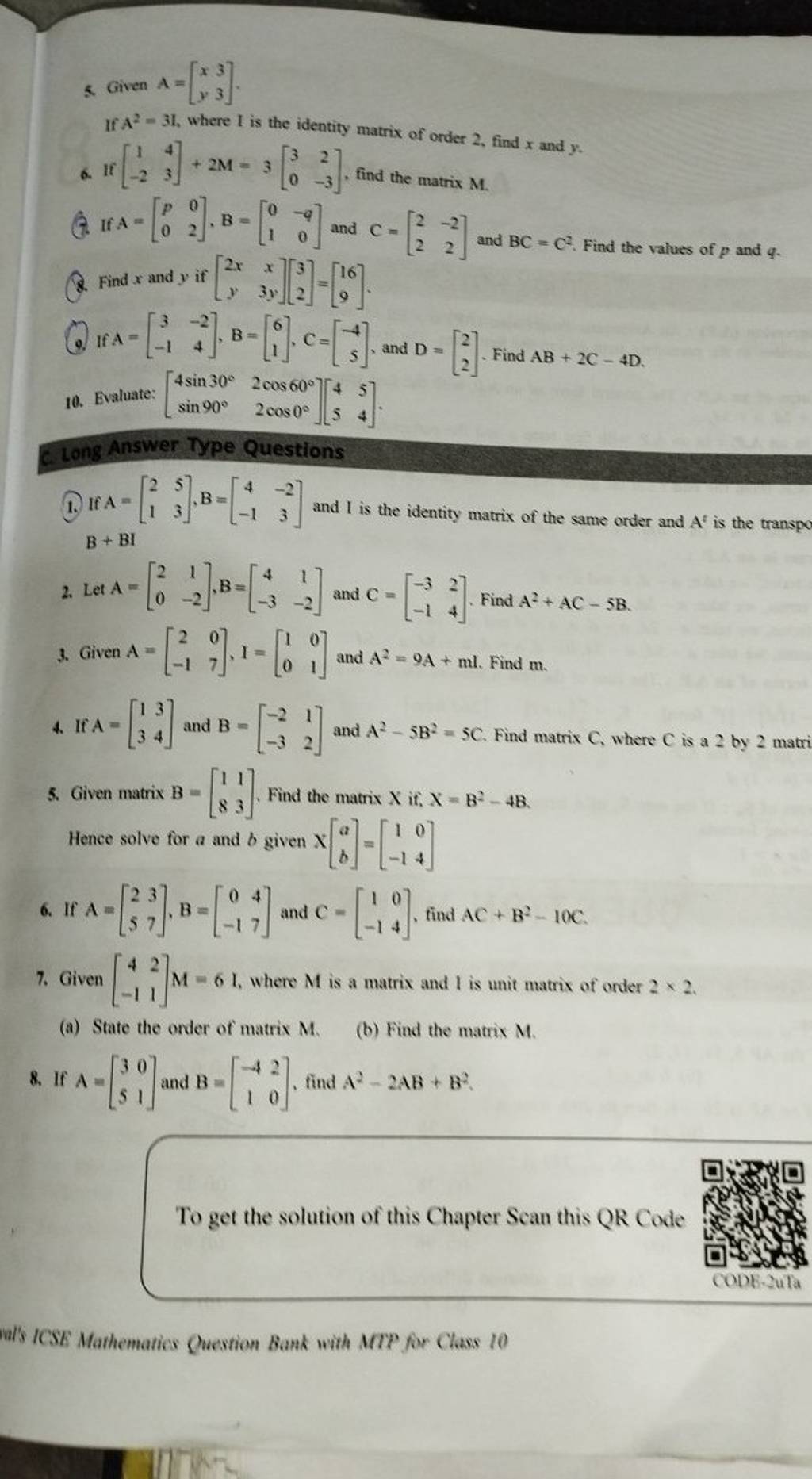 5. Given A=[xy 33 ]. If A2=31, where I is the identity matrix of order 2