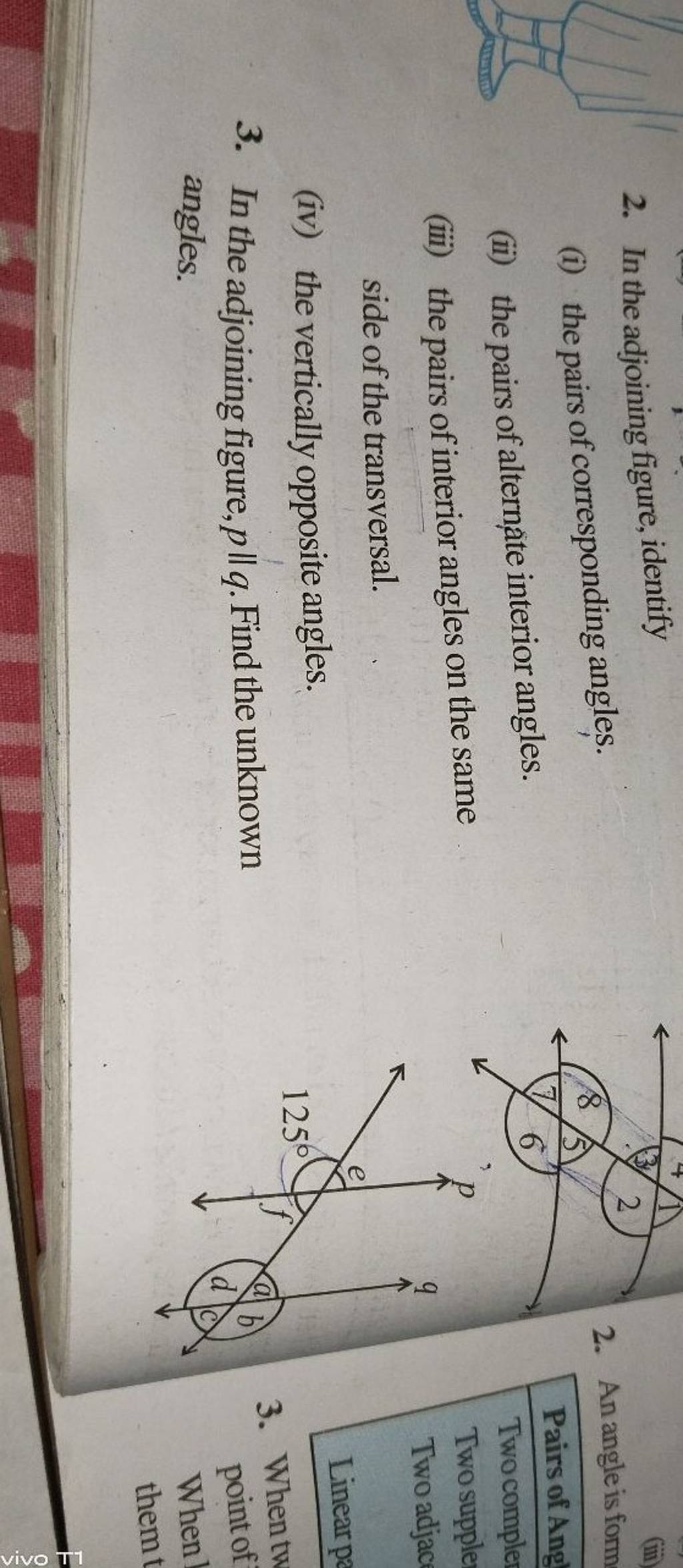 2. In the adjoining figure, identify (i) the pairs of corresponding angle..