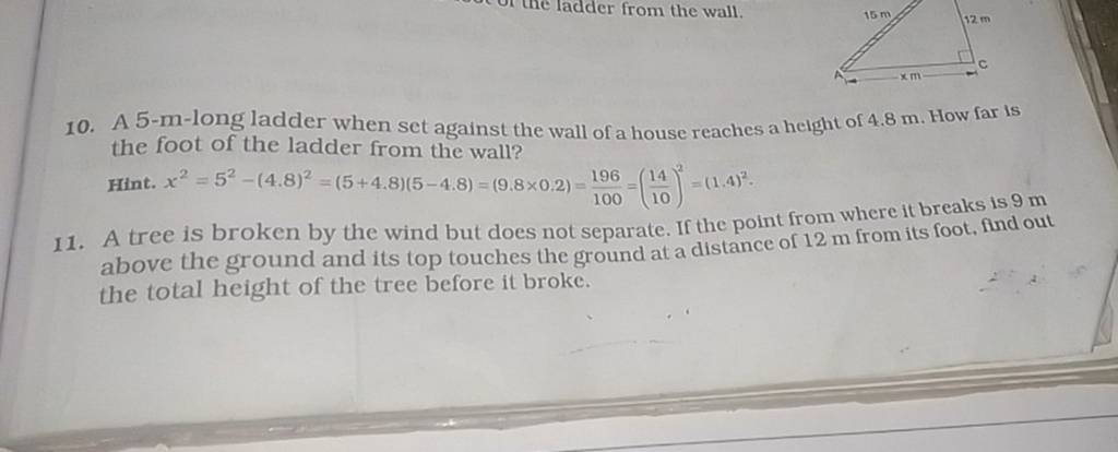 10. A 5-m-long ladder when set against the wall of a house reaches a helg..