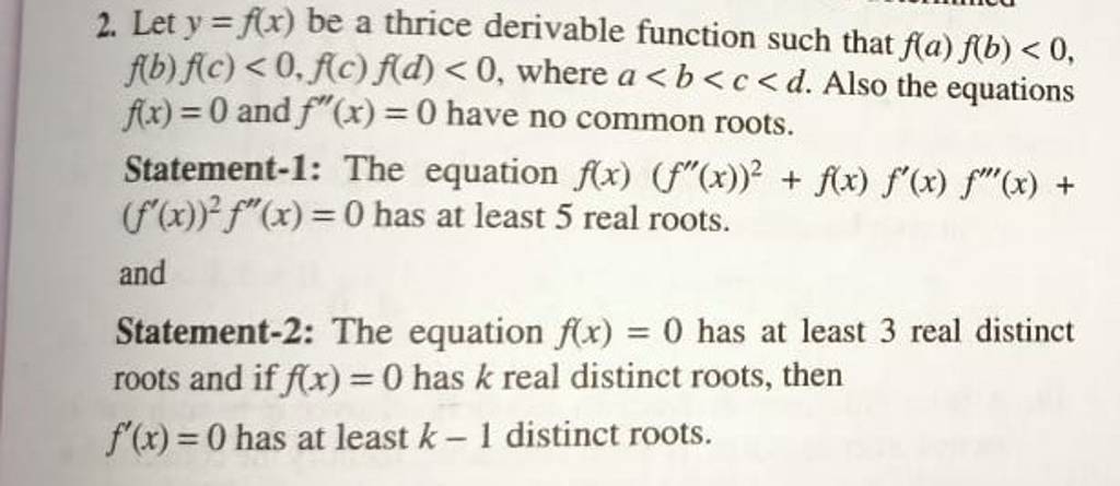 2. Let y=f(x) be a thrice derivable function such that f(a)f(b)