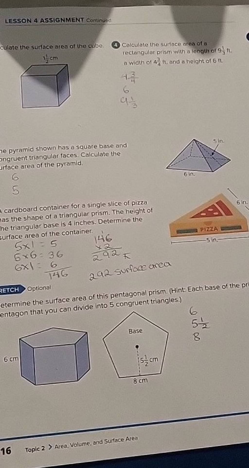 LESSON 4 ASSIGNMENT ComtinuEd culate the surface area of ine cube. (4) Ca..