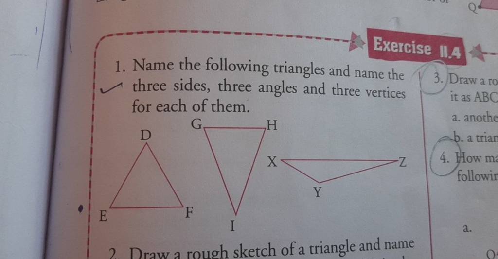 Exercise II.4 1. Name the following triangles and name the three sides, t..