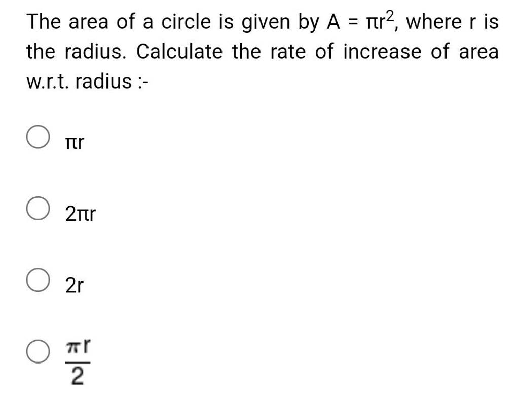 The area of a circle is given by A=πr2, where r is the radius. Calculate