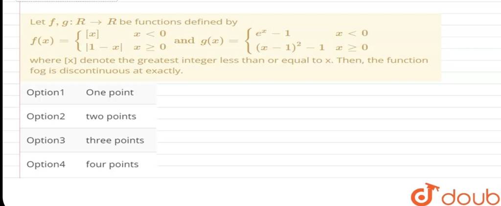 Let F G R→r Be Functions Defined By [ F X Left { Begin{array}{ll} {[x]