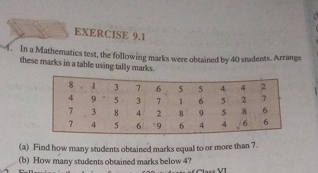 EXERCISE 9.1 1. In a Mathematics test, the following marks were obtained