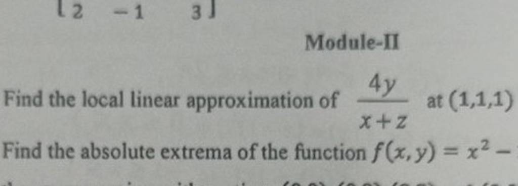 Module Ii Find The Local Linear Approximation Of Xz4y At 111 Find T