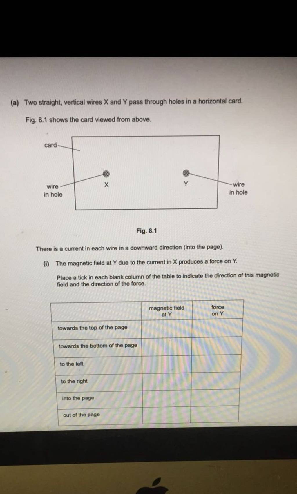 (a) Two straight, vertical wires X and Y pass through holes in a horizont..