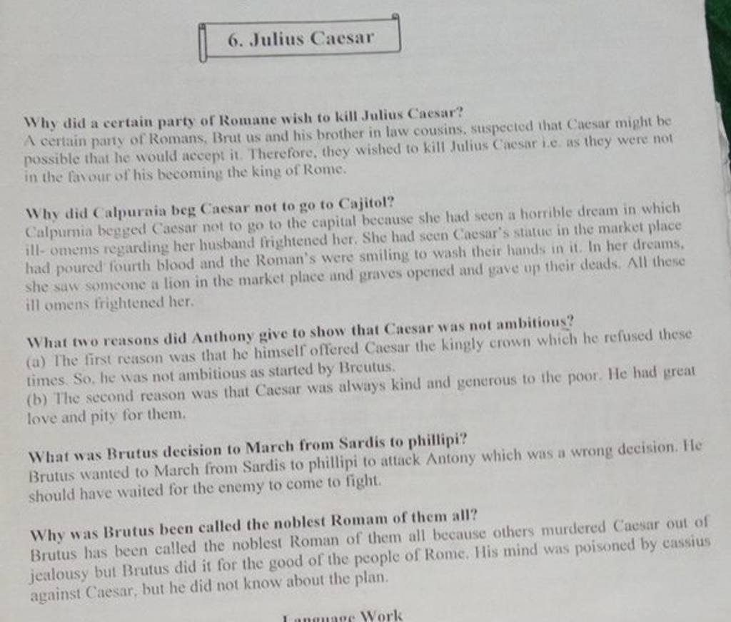 Why did a certain party of Romane wish to kill Julius Caesar? A certain p..