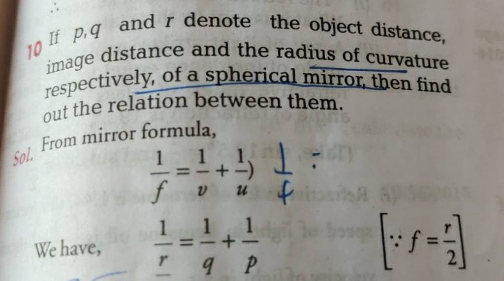 If p,q and r denote the object distance, image distance and the radius of.. If p,q and r denote the object distance, image distance and the radius of..