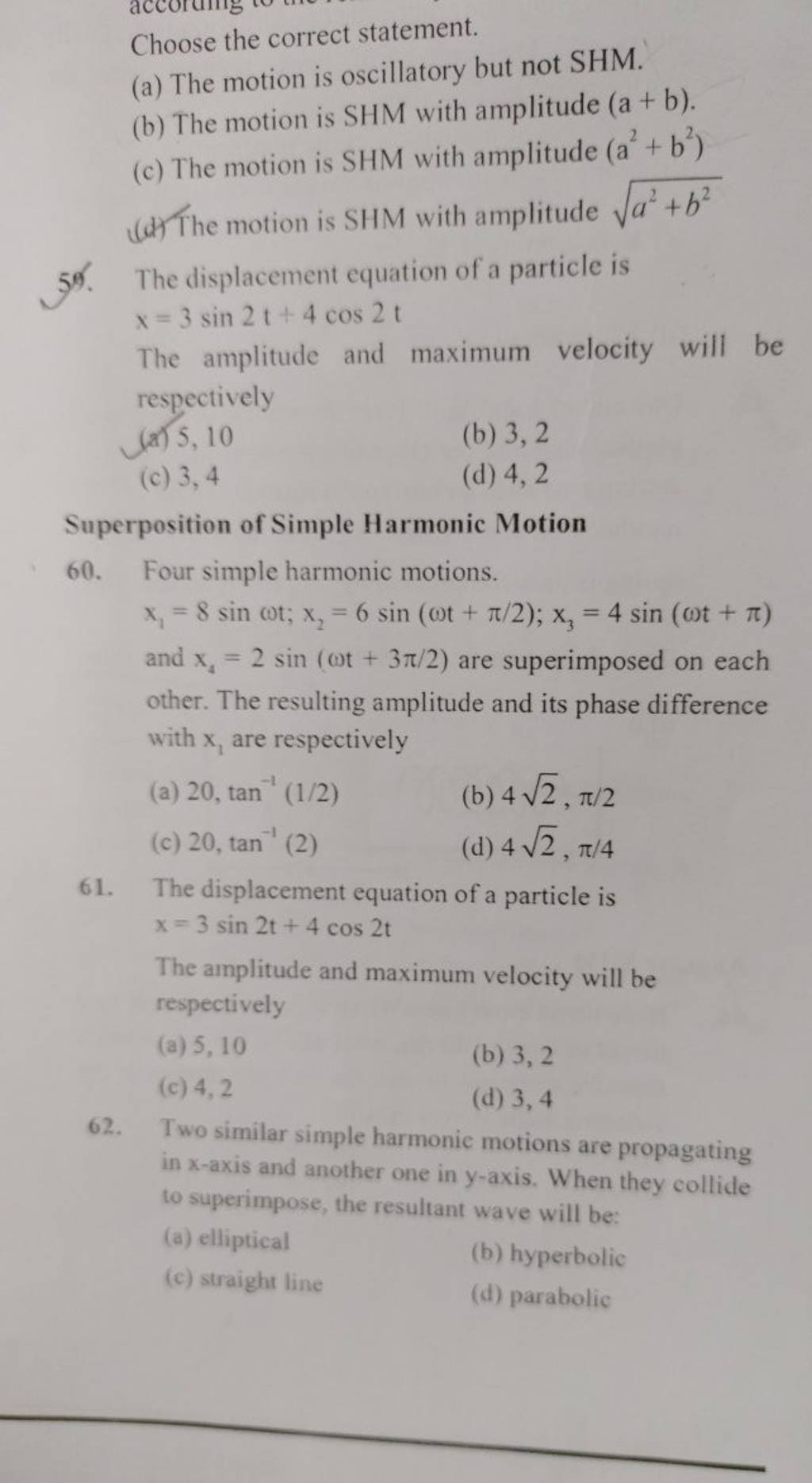 Superposition of Simple Harmonic Motion 60. Four simple harmonic motions...