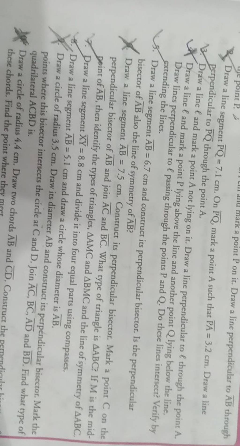 Draw a line segment PQ =7.1 cm. On PQ mark a point A such that PA=3.2 cm..