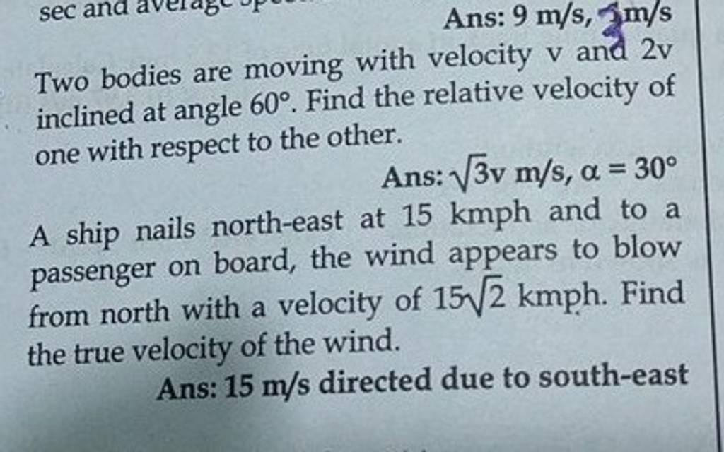 Two bodies are moving with velocity v and 2v inclined at angle 60∘. Find