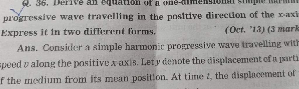 Progressive Wave Travelling In The Positive Direction Of The X Axi Expres