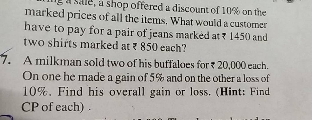 marked prices of all the items. What would a customer have to pay for a p..