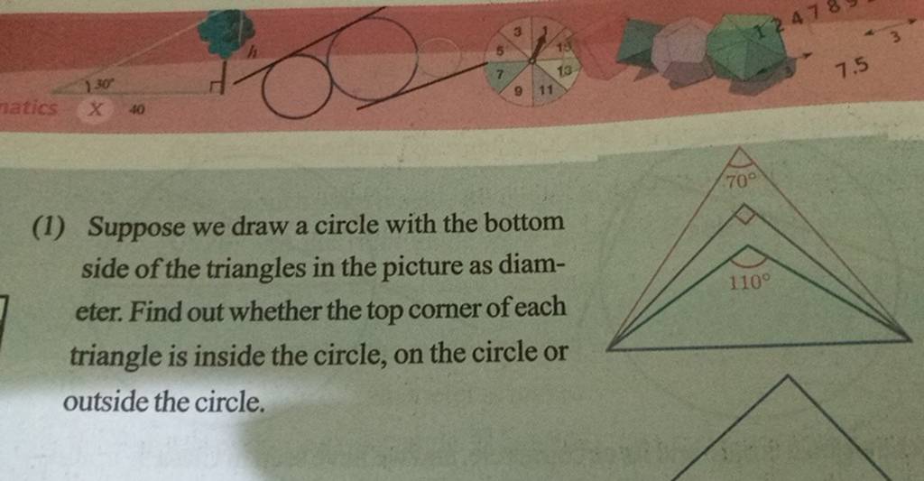 (1) Suppose we draw a circle with the bottom side of the triangles in the..
