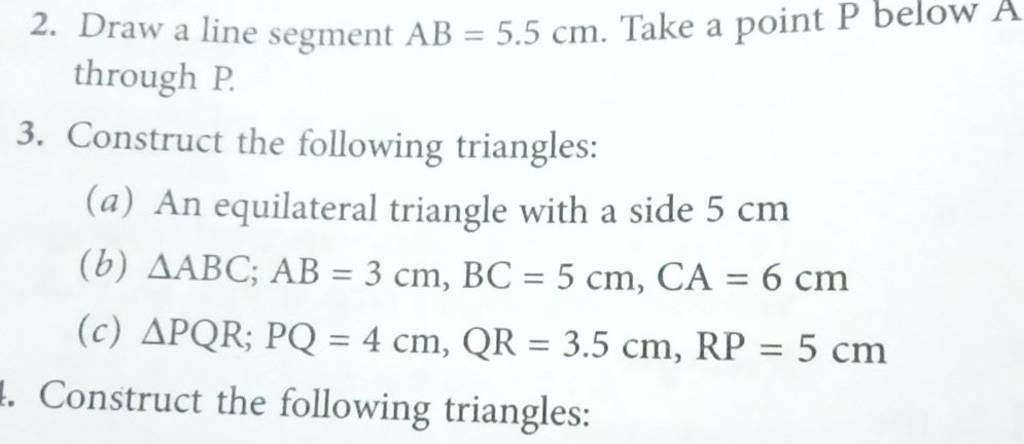 2. Draw a line segment AB=5.5 cm. Take a point P below A through P. 3. Co..