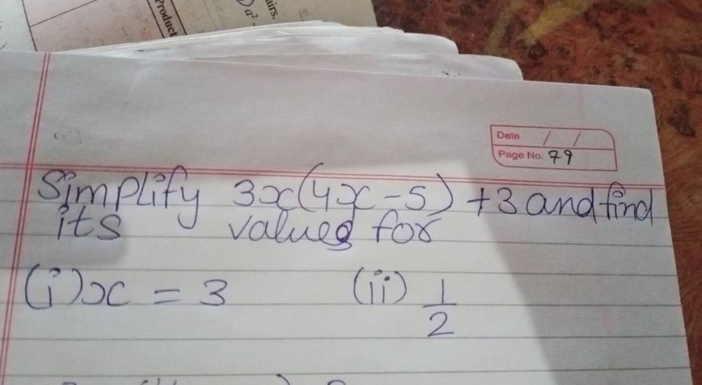 Simplify 3x 4x 5 3 And Find Its Values For i X 3 ii 21 Filo