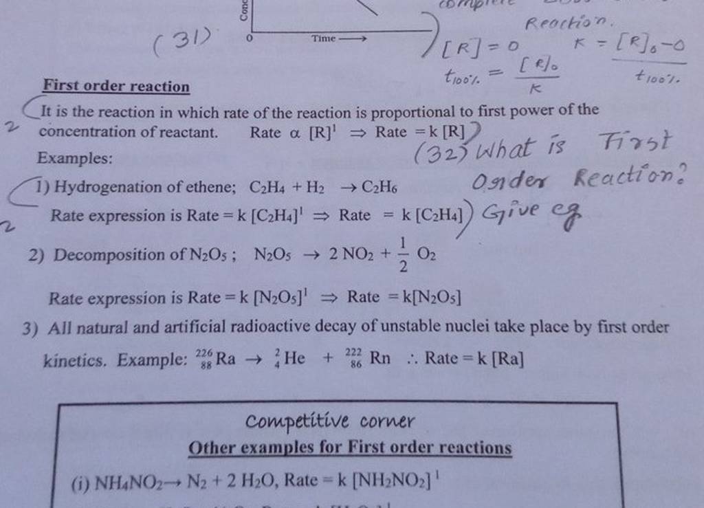 First order reaction It is the reaction in which rate of the reaction is