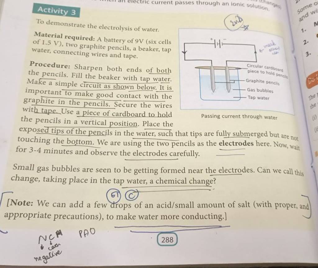Activity 3 To demonstrate the electrolysis of water. Material required: A..