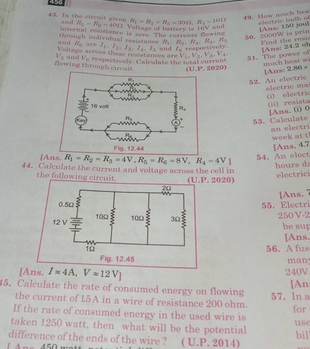 43. In the circuit given R1 =R2 =R3 =30Ω,R4 =10Ω and R5 =R6 =40Ω. Voltage..