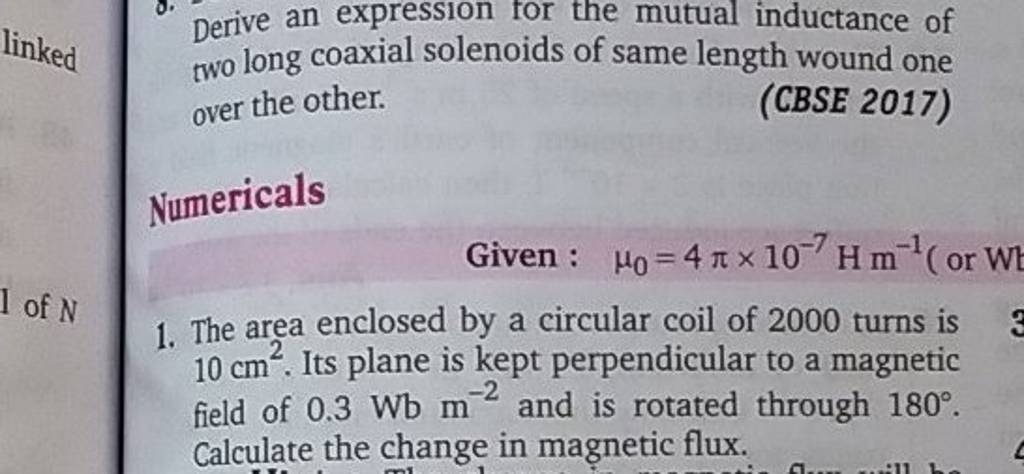 Derive an expression for the mutual inductance of two long coaxial soleno..