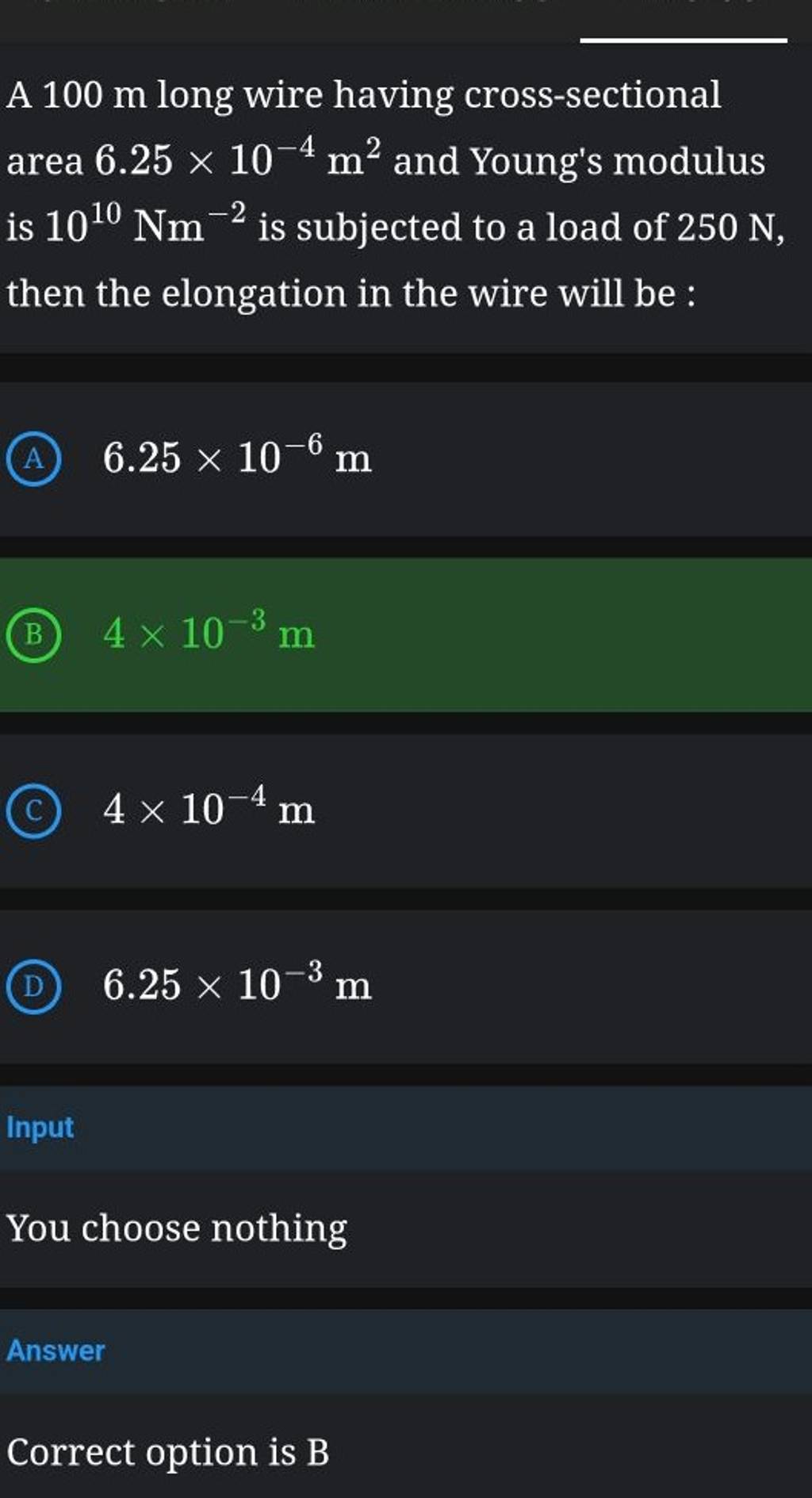 A 100 m long wire having cross-sectional area 6.25×10−4 m2 and Young's mo..