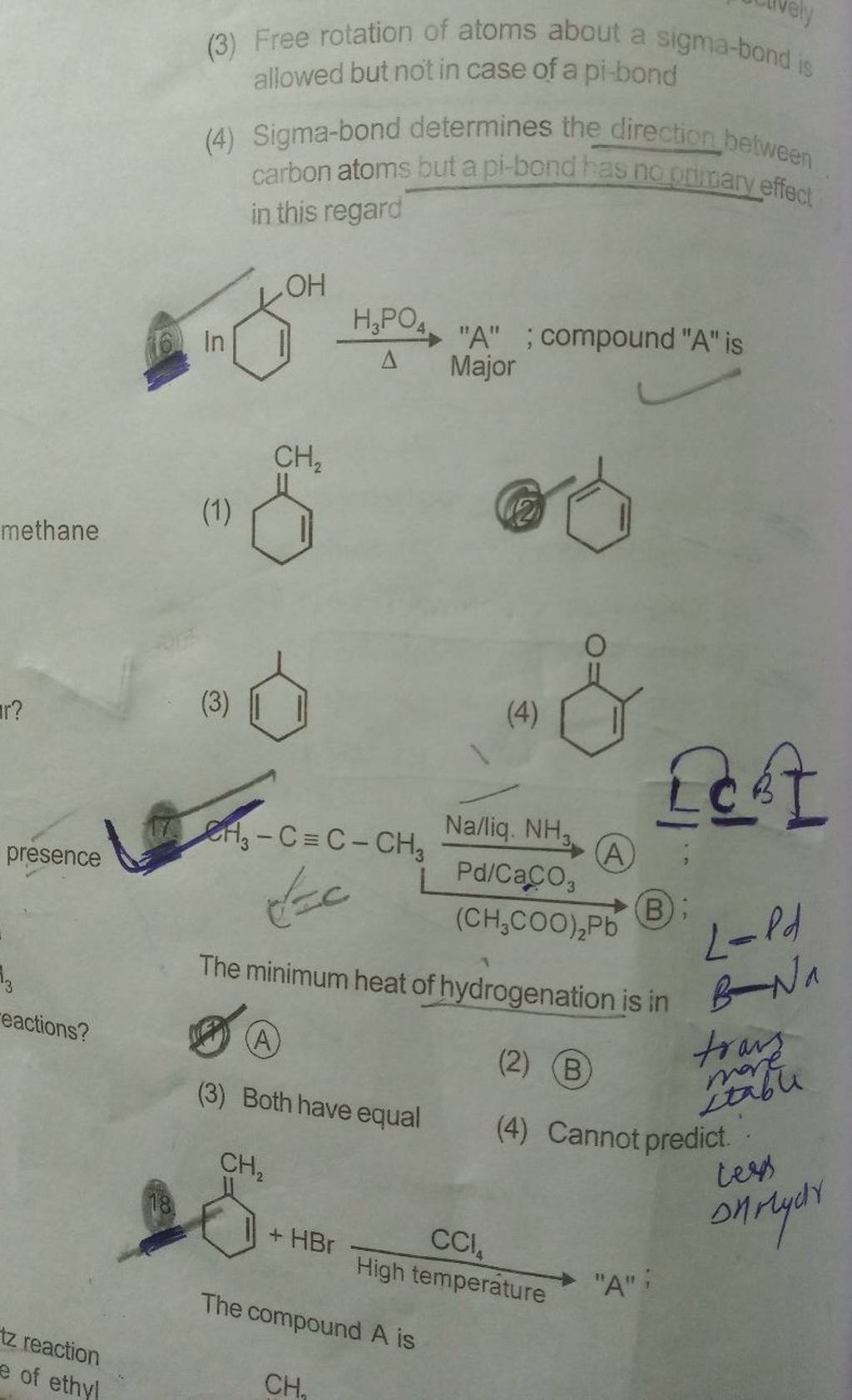(3) Free rotation of atoms about a sigma-bond is allowed but not in case