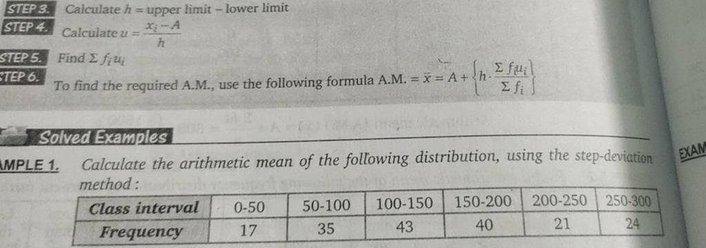 STEP 3. Calculate h= upper limit - lower limit STEP 4. Calculate u=hxi −A..