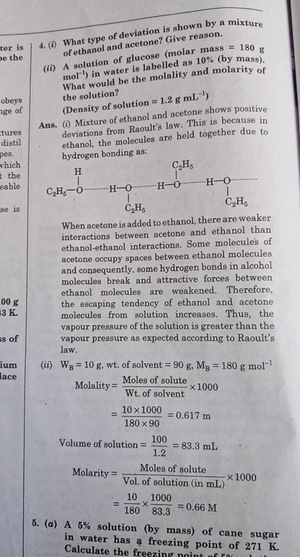 4. (i) What type of deviation is shown by a mixture of ethanol and aceton..