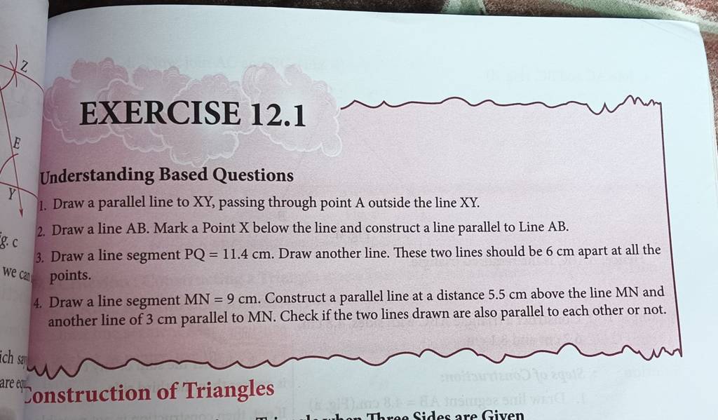 EXERCISE 12.1 Understanding Based Questions 1. Draw a parallel line to XY..