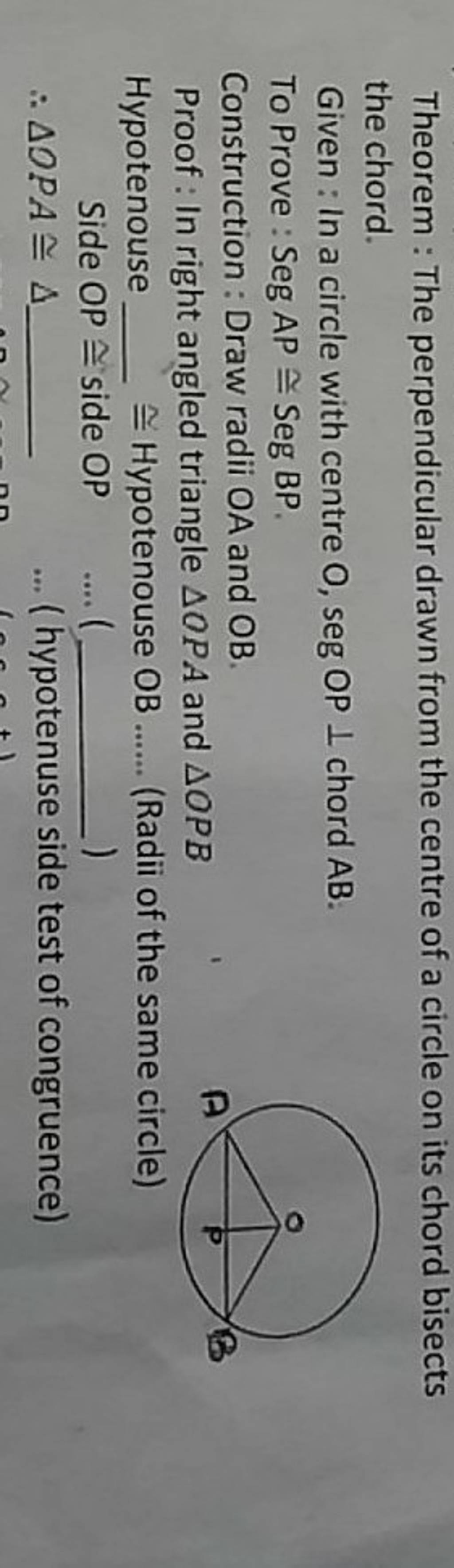 Theorem : The perpendicular drawn from the centre of a circle on its chor..