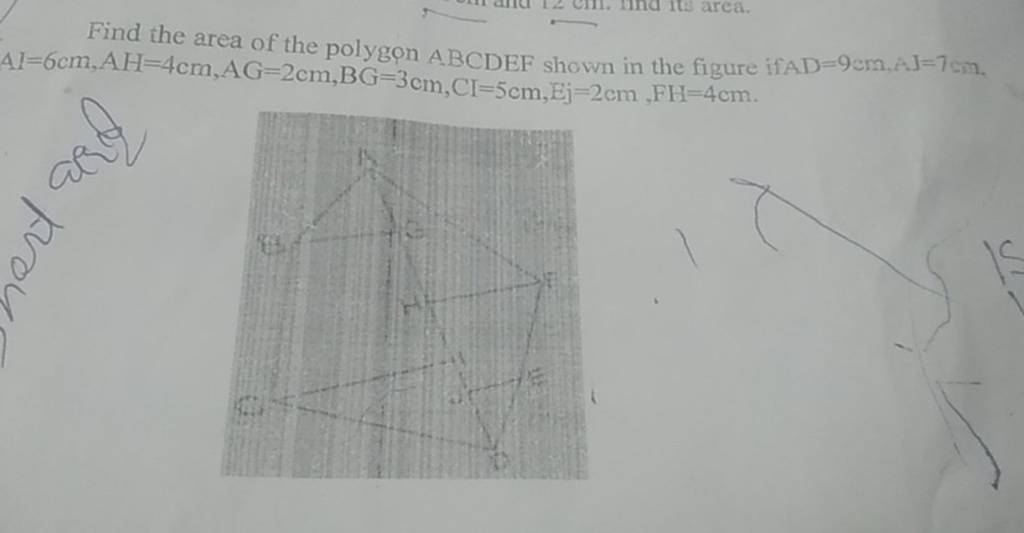 Find the area of the polygon ABCDEF shown in the figure if AD=9 cm,A J=7