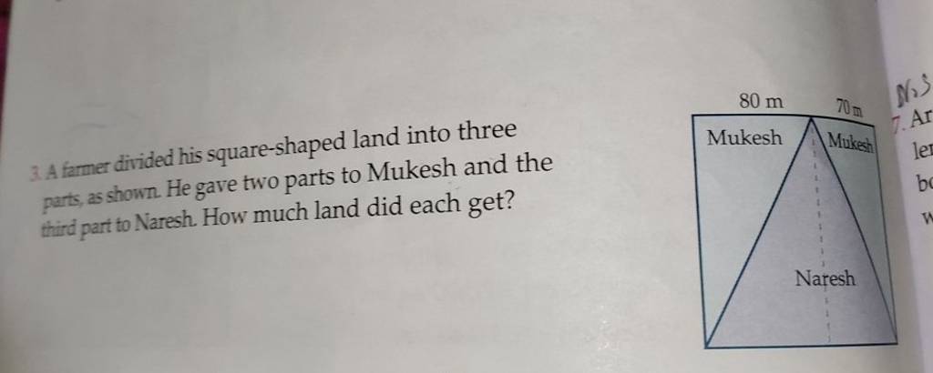3. A farmer divided his square-shaped land into three parts, as shown. He..