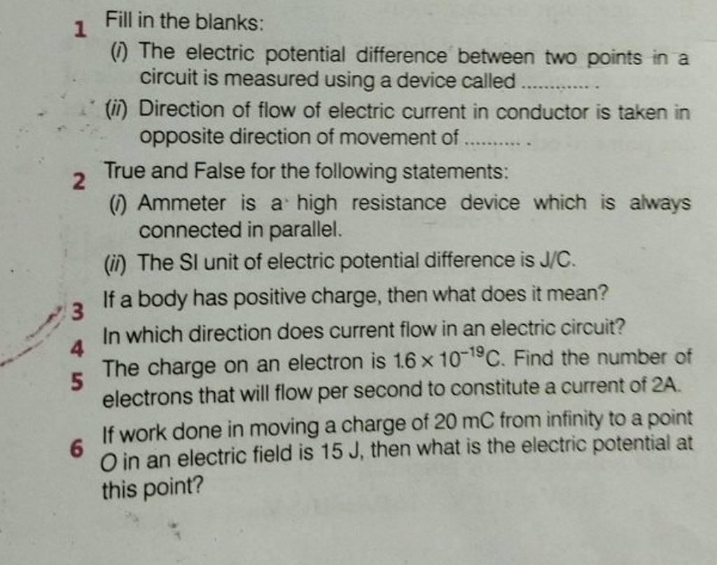 1 Fill in the blanks: (i) The electric potential difference between two p..