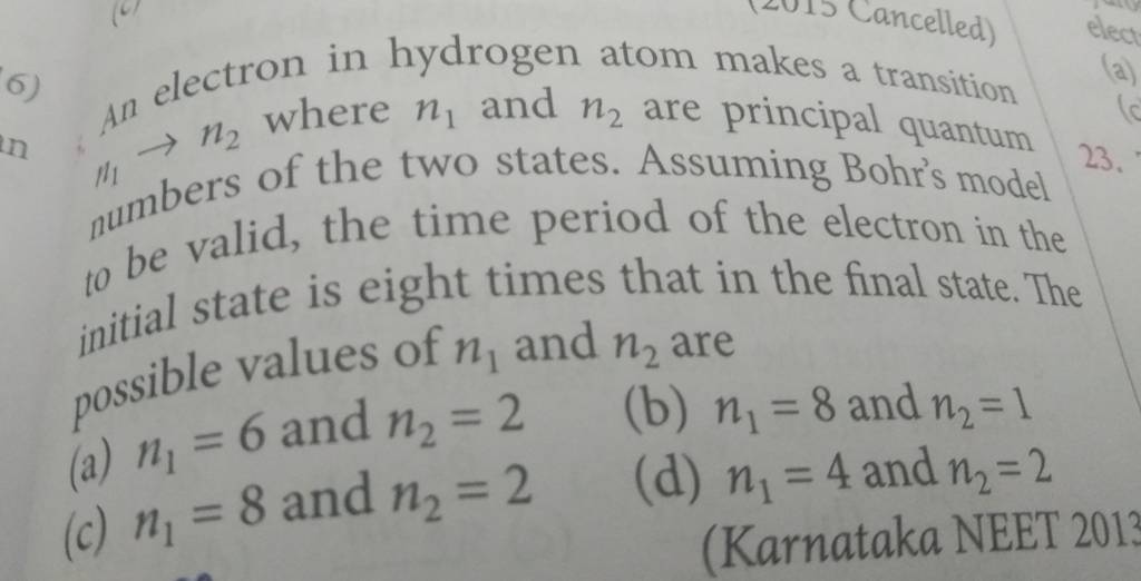 An Electron In Hydrogen Atom Makes A Transition 11 →n2 Where N1 And N2