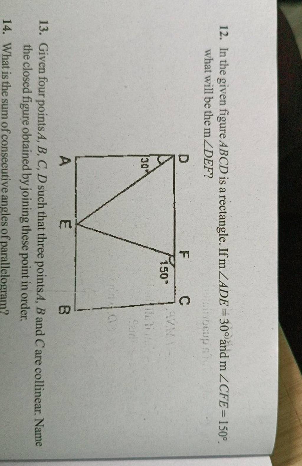 12. In the given figure ABCD is a rectangle. If m∠ADE=30∘ and m∠CFE=150∘...