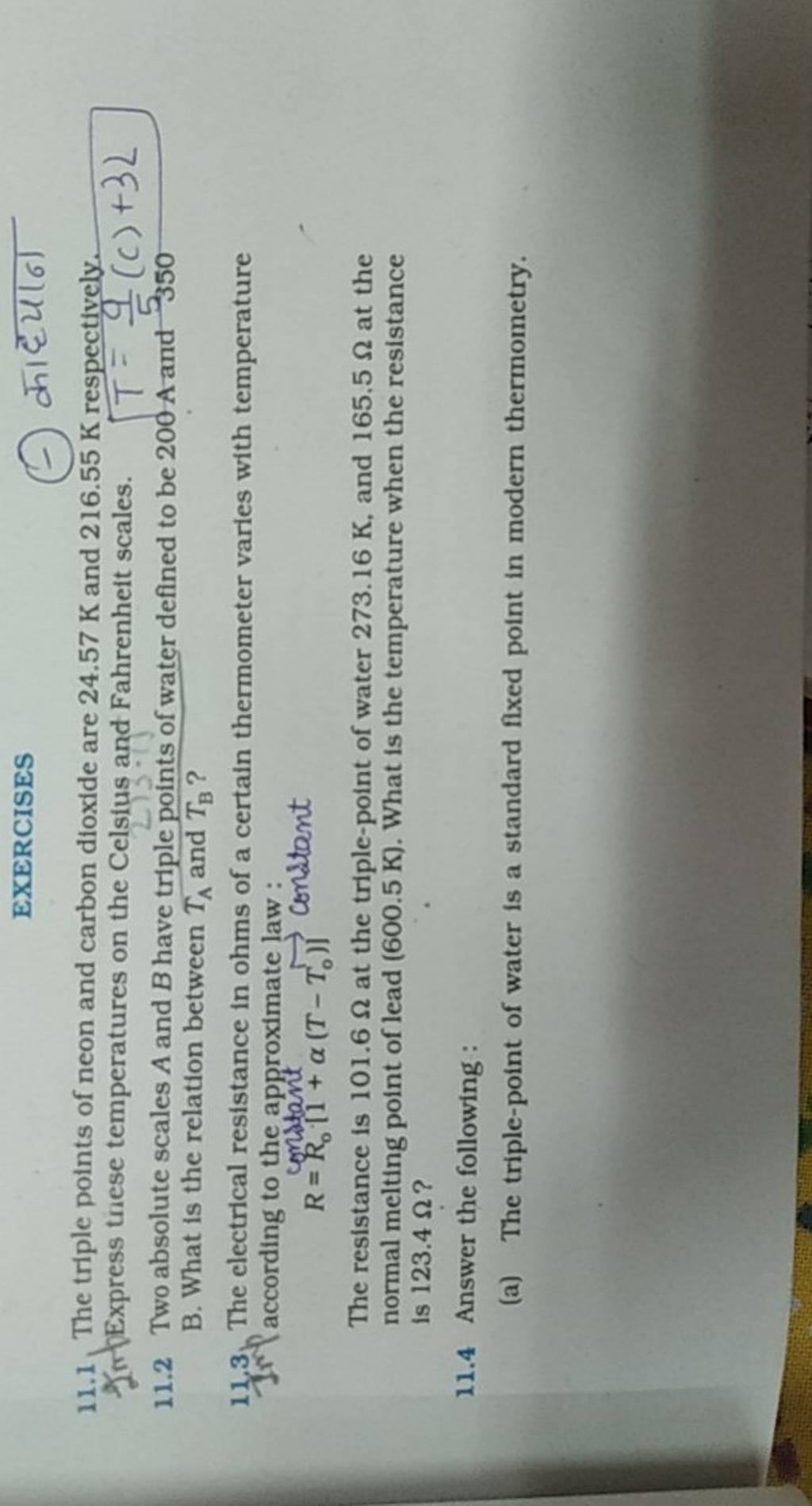 11.1 The triple points of neon and carbon dioxide are 24.57 K and 216.55