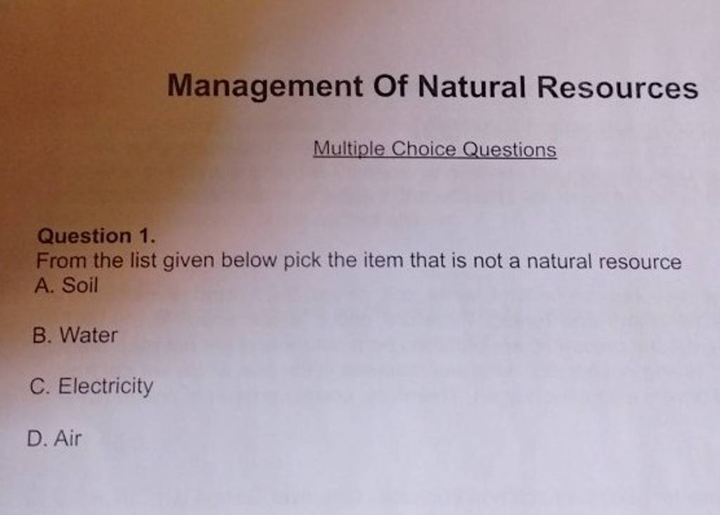 Management Of Natural Resources Multiple Choice Questions Question 1. Fro..