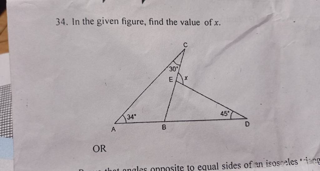 34. In the given figure, find the value of x. OR | Filo