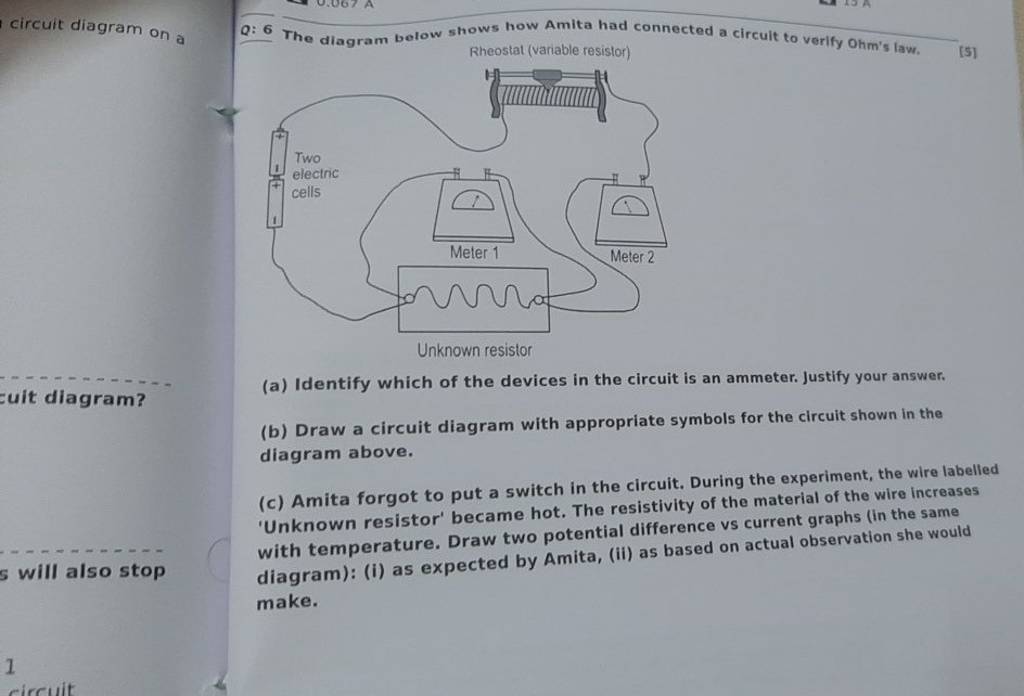 circuit diagram on a Q: 6 The diagram below shows how Amita had connected..