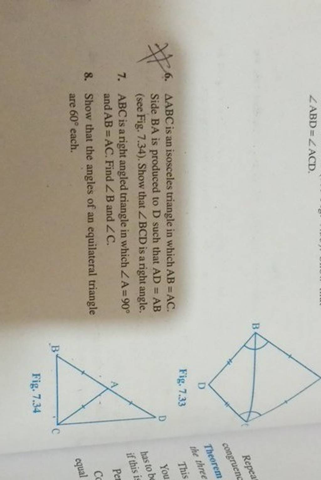 ∠ABD=∠ACD 6. ABC is an isosceles triangle in which AB=AC. Side BA is pro..