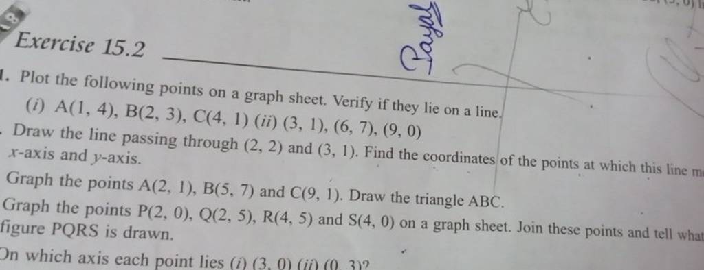Exercise 15.2 Plot the following points on a graph sheet. Verify if they