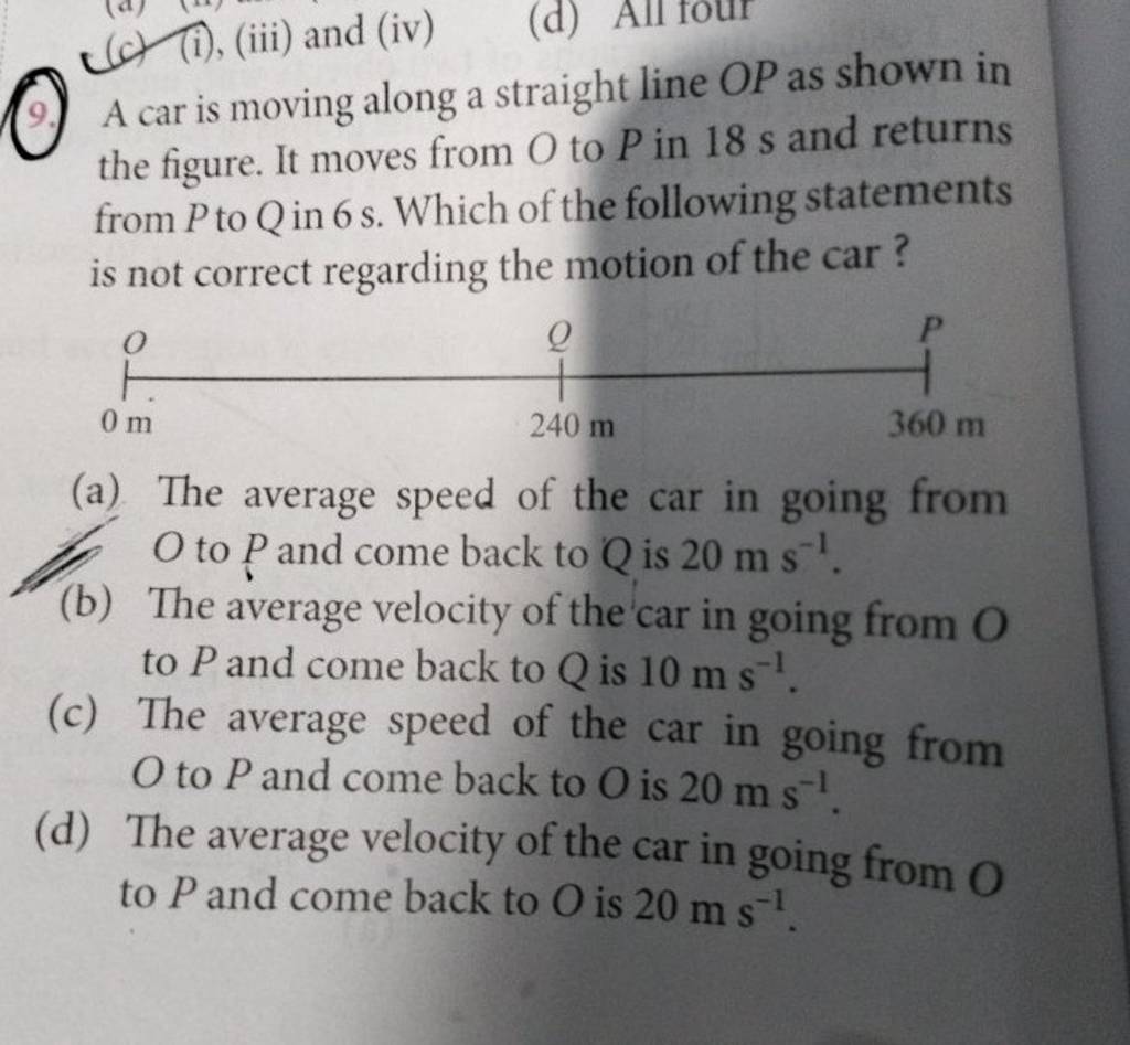 A car is moving along a straight line OP as shown in the figure. It moves..
