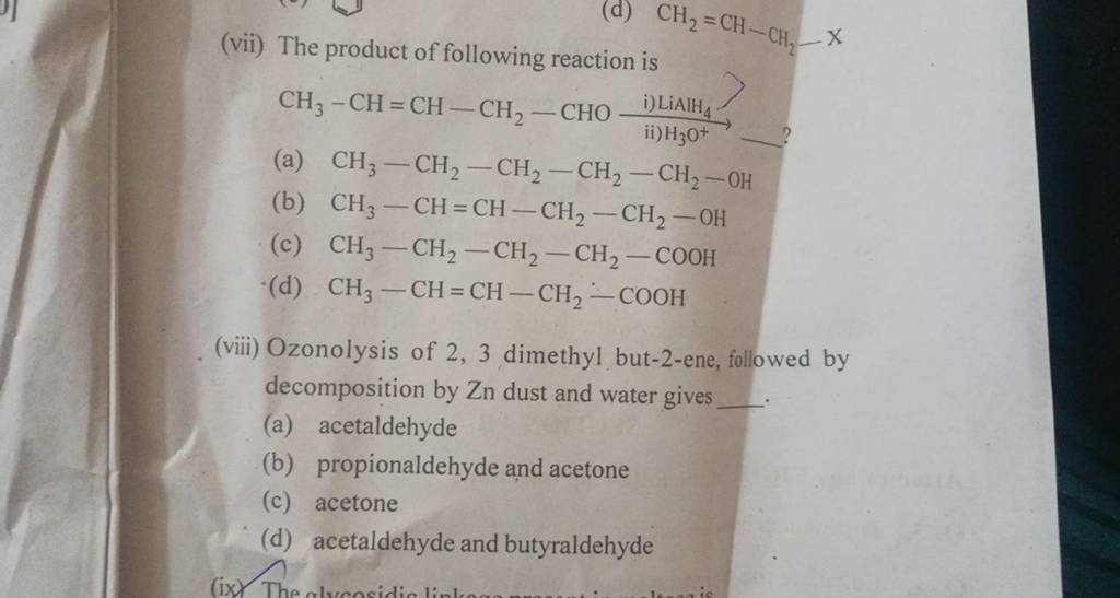 The product of following reaction is CH3 −CH=CH−CH2 −CHO ii) H3 O+ i) Li..