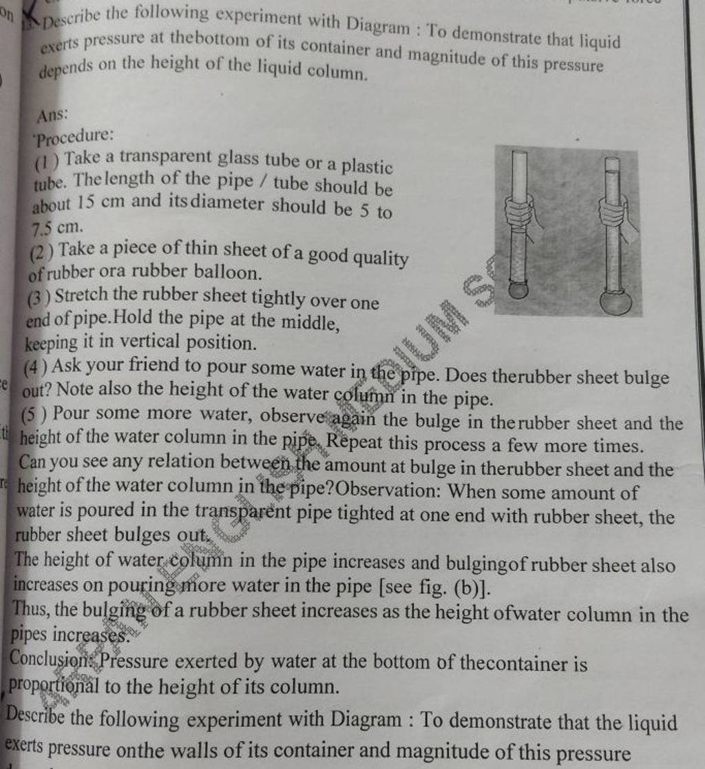 Describe the following experiment with Diagram : To demonstrate that liqu..