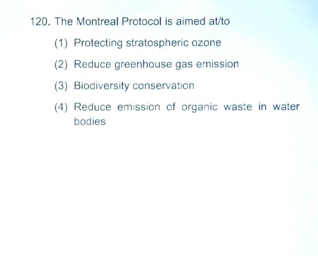 The Montreal Protocol is aimed at/to | Filo