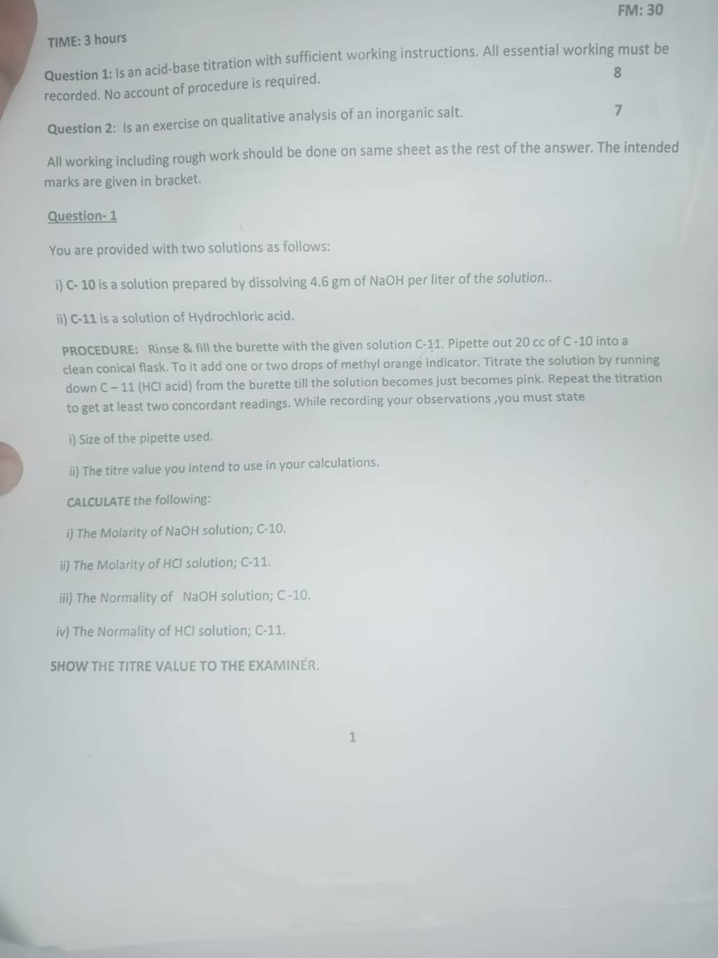 PROCEDURE: Rinse \& fill the burette with the given solution C-11. Pipett..