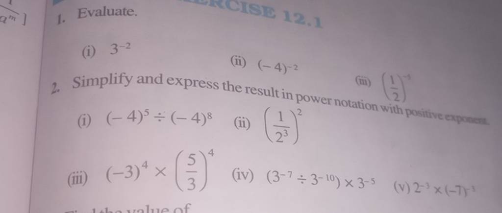 Simplify and express the result in power notation (21 )−4 | Filo